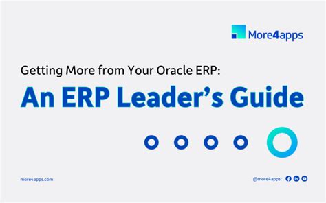 Getting More From Your Oracle Erp An Erp Leader S Guide