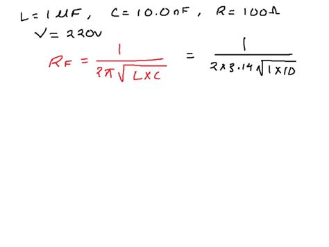 Solved Suppose The Circuit Parameters In A Series Rlc Circuit Are L