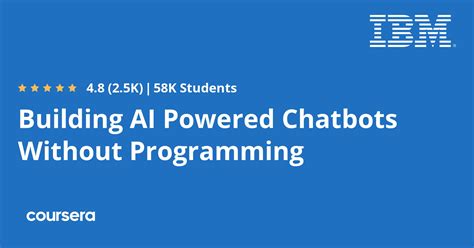 Building Ai Powered Chatbots Without Programming Coursera