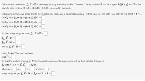 Solved Calculate The Circulation CFdr In Two Ways Chegg