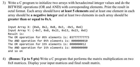 Solved 3 Write A C Program To Initialize Two Arrays With