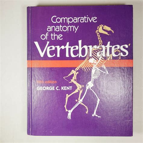 Comparative Anatomy Of The Vertebrates