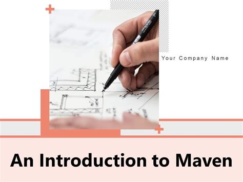 An Introduction To Maven Powerpoint Presentation Slides Presentation