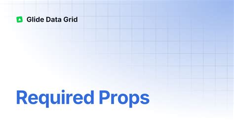 Required Props Glide Data Grid
