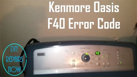 How To Fix F40 Error Code On Kenmore Oasis Dryer Dryer Not Turning On At All Model 110