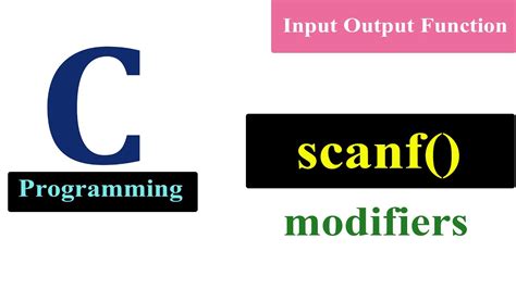 Scanf Modifiers In C Programming Scanf Youtube