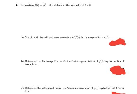 Solved 4. The function f(t) = 2t2 – 3 is defined in the | Chegg.com