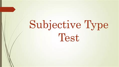 Objective And Subjective Type Test Ppt