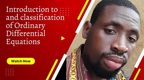 Ode Introduction To And Classification Of Ordinary Differential
