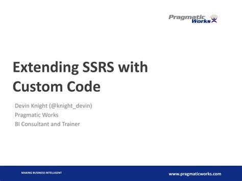 Ppt Extending Ssrs With Custom Code Powerpoint Presentation Free Download Id1621585