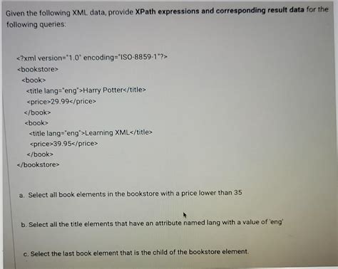 Solved Given The Following Xml Data Provide Xpath