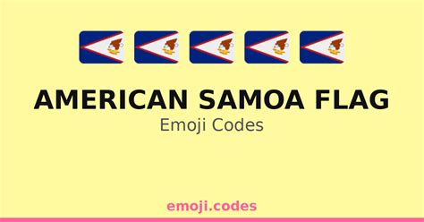 American Samoa Flag Emoji Codes 🇦🇸🇺🇸 — 59 Combinations To Copy And Paste