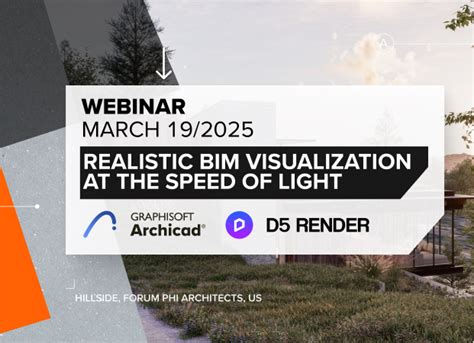 Archicad D5 Render Webinar Realistic Bim Visual Graphisoft Community