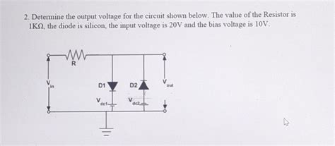 Solved Determine The Output Voltage For The Circuit Shown Chegg