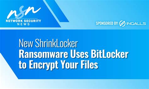 New Shrinklocker Ransomware Uses Bitlocker To Encrypt Your Files