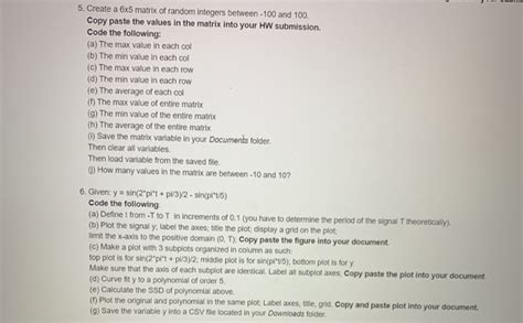 solved 5 create a 6x5 matrix of random integers between