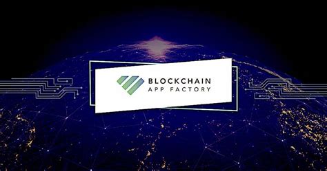 Blockchain App Factory Launches Support Solution