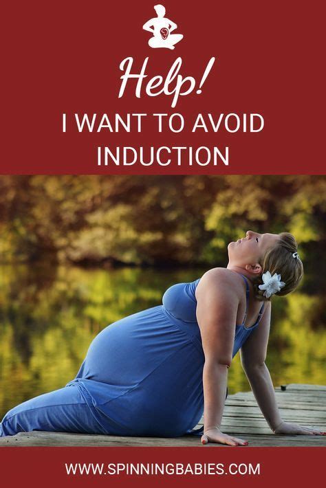 Help I Want To Avoid Induction Induce Labor Naturally Artofit