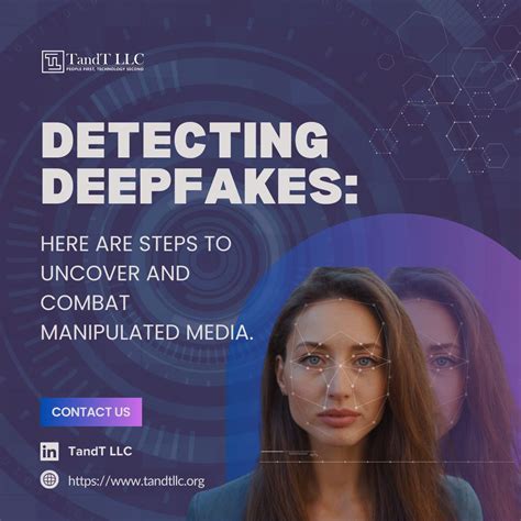How To Prevent Deepfake Attacks With Deepfake Detection Tandt Llc