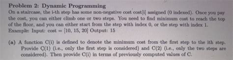 Problem 2 Dynamic Programming On A Staircase The
