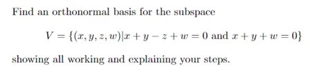 Solved Find An Orthonormal Basis For The