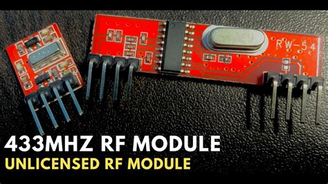 433mhz Rf Transmitter And Receiver The Unlicensed Frequency Band Module Youtube