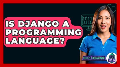Is Django A Programming Language Next Lvl Programming Youtube