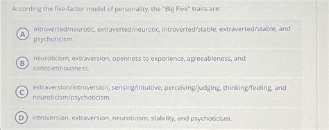 Solved According The Five Factor Model Of Personality The