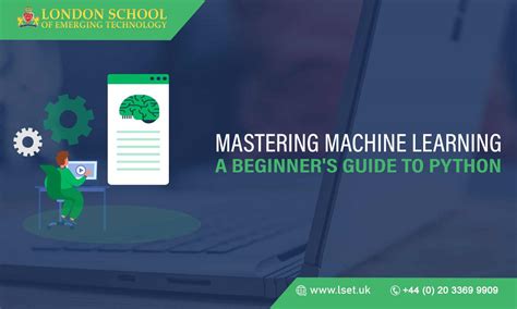 Mastering Machine Learning: A Beginner's Guide to Python