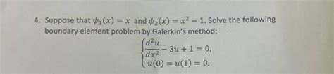 Solved 4 Suppose That ψ1 X X And ψ2 X X2−1 Solve The