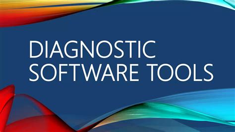 Diagnostic Software Tools Pptx Operating Systems Computer Software And Applications
