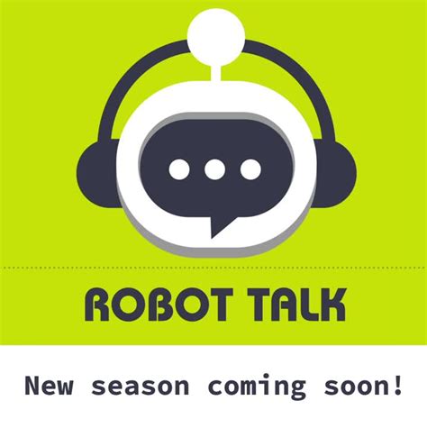 Robot Talk Podcast On Linkedin Robotics Robot Podcast Scicomm