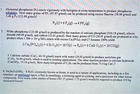 Elemental Phosphorus P4 Reacts Vigorously With Halogens At Room Temperature To Produce