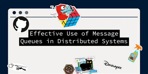 Effective Use Of Message Queues In Distributed Systems Hemaks Expert Tutorials And Code Resources