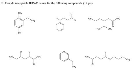 Solved Provide Acceptable Iupac Names For The Following Compounds 18