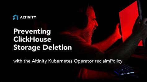 Preventing Clickhouse® Storage Deletion With The Altinity Kubernetes