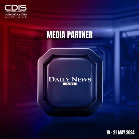 Cdis Egypt Cybersecurity And Data Integration Systems Conference And Expo On Linkedin