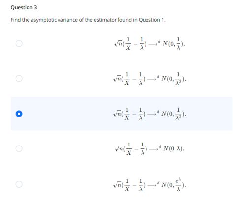 solved find the variance of the estimator found in question