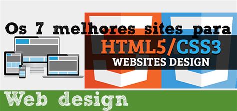 Os 7 melhores sites para edição de HTML5 e CSS3 Ricardo R Nunes