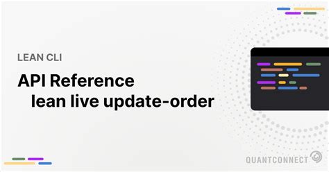 Lean Live Update Order QuantConnect