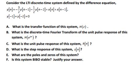 Solved Consider The LTI Discrete Time System Defined By Chegg