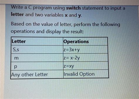 solved write a c program using switch statement to input a