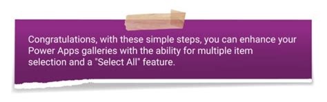 Maximize Power Apps Galleries Multi Select And Select All Options
