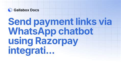Send Payment Links Via Whatsapp Chatbot Using Razorpay Integration