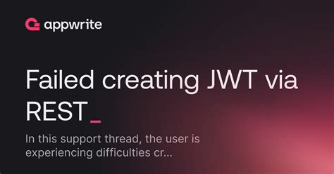 Failed Creating Jwt Via Rest Threads Appwrite
