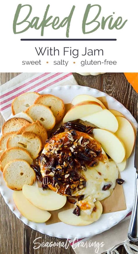 Baked Brie With Fig Jam Seasonal Cravings