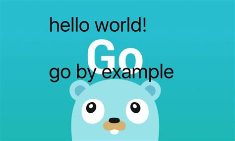 Go语言教程Hello World 纯净天空