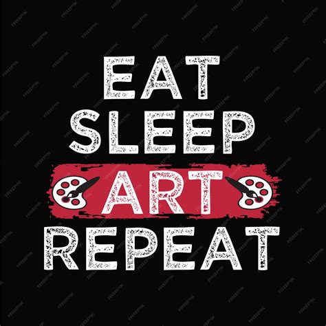 Premium Vector Eat Sleep Art Repeat Typography T Shirt Design