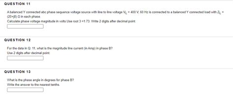 solved question 11 a balanced y connected abc phase sequence