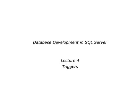 Lecture 4 Ms Sql Dml Triggers Ppt Free Download